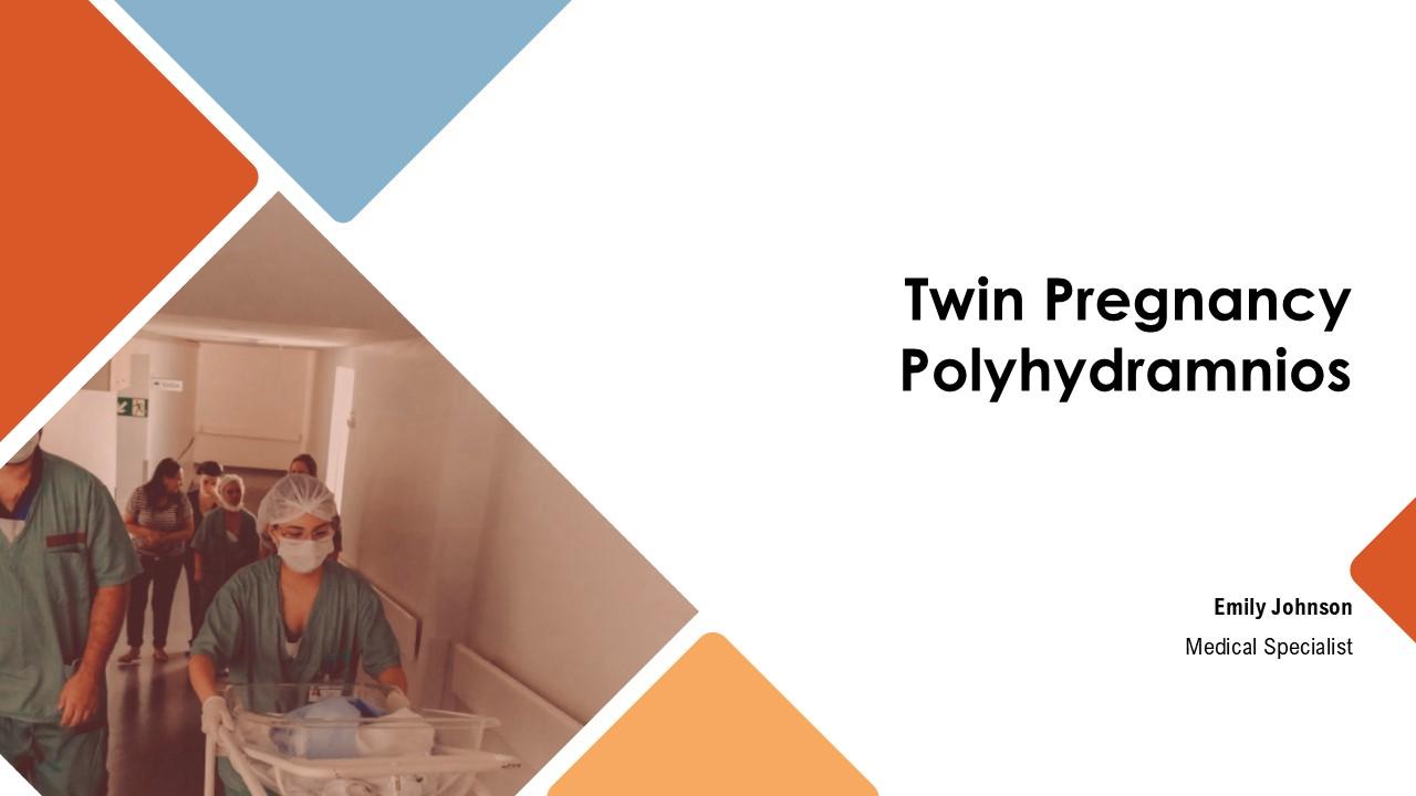 Twin Pregnancy Polyhydramnios PPT Graphics ACP