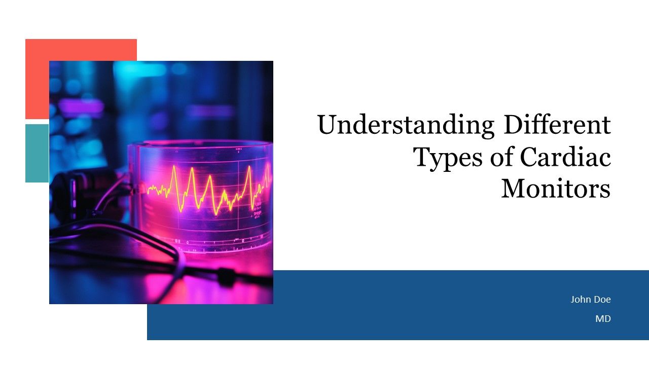 Understanding Different Types Of Cardiac Monitors PPT Demonstration AT
