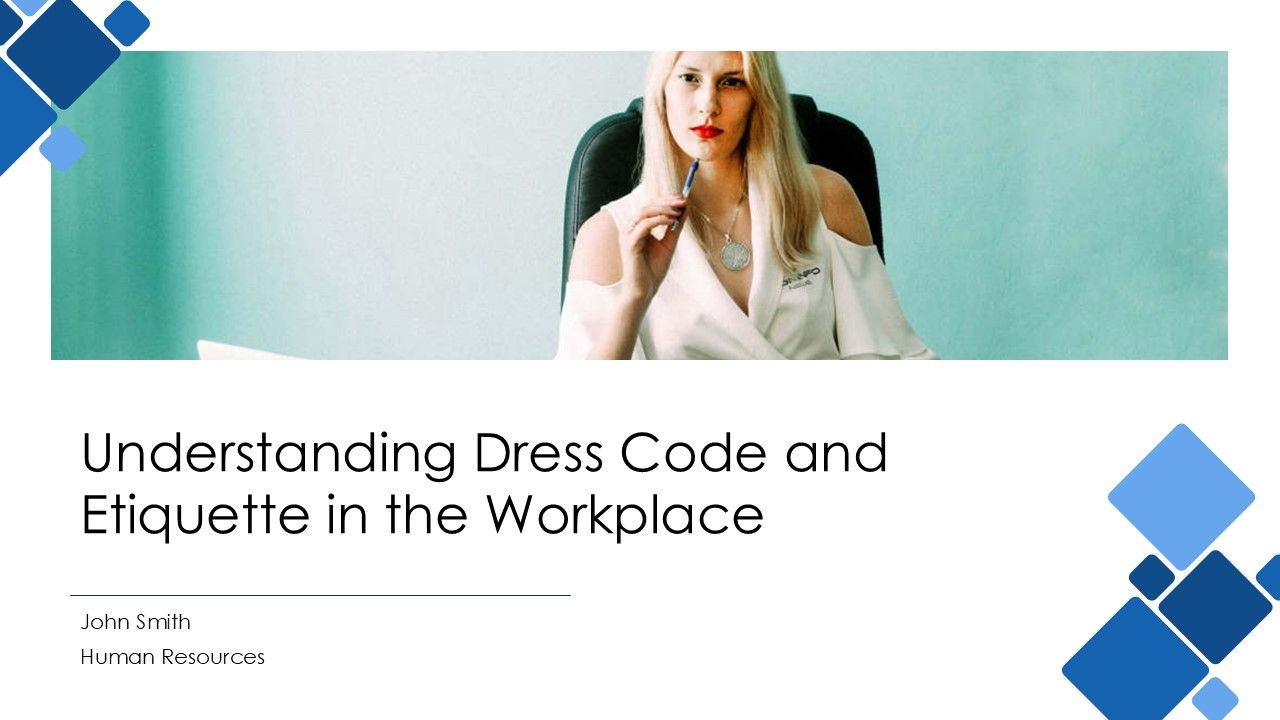 Understanding Dress Code And Etiquette In The Workplace PPT Information AT