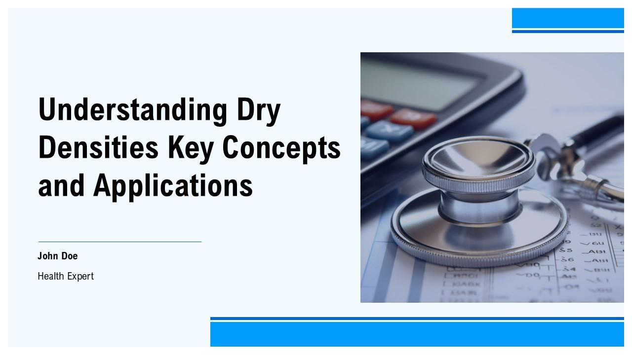 Understanding Dry Densities Key Concepts And Applications PPT Slides ST ...