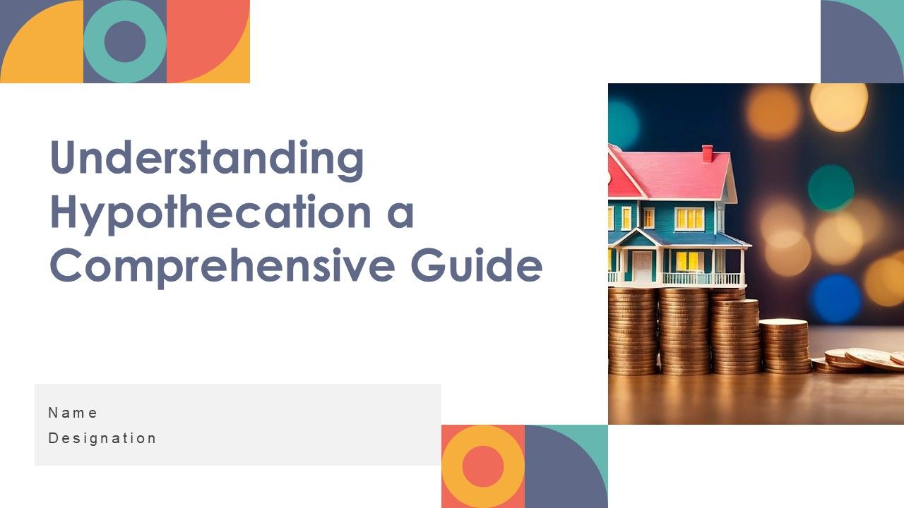 Understanding Hypothecation A Comprehensive Guide PPT Sample ST AI