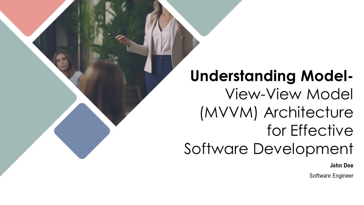 Understanding Model View Viewmodel Mvvm Architecture For Effective