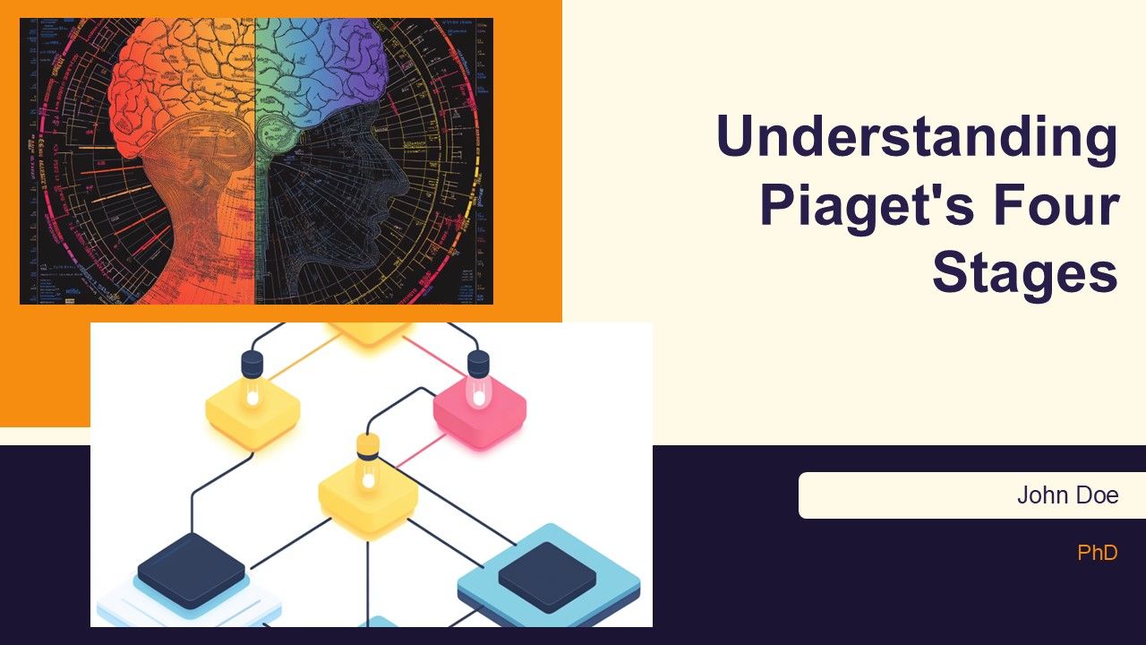 Understanding Piagets Four Stages PPT Demonstration AT