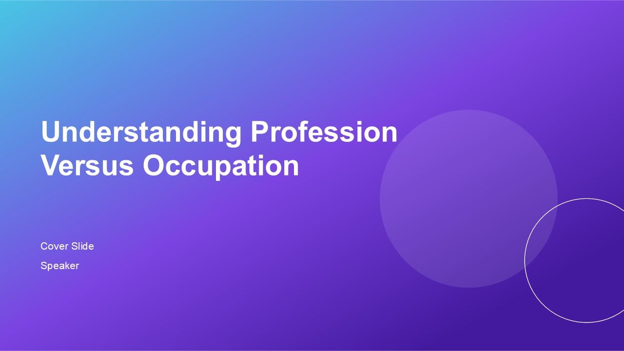 Understanding Profession Versus Occupation PPT Designs AT