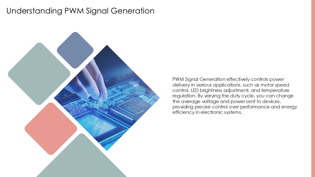 Understanding PWM Signal Generation PPT Sample ST AI SS PPT Sample