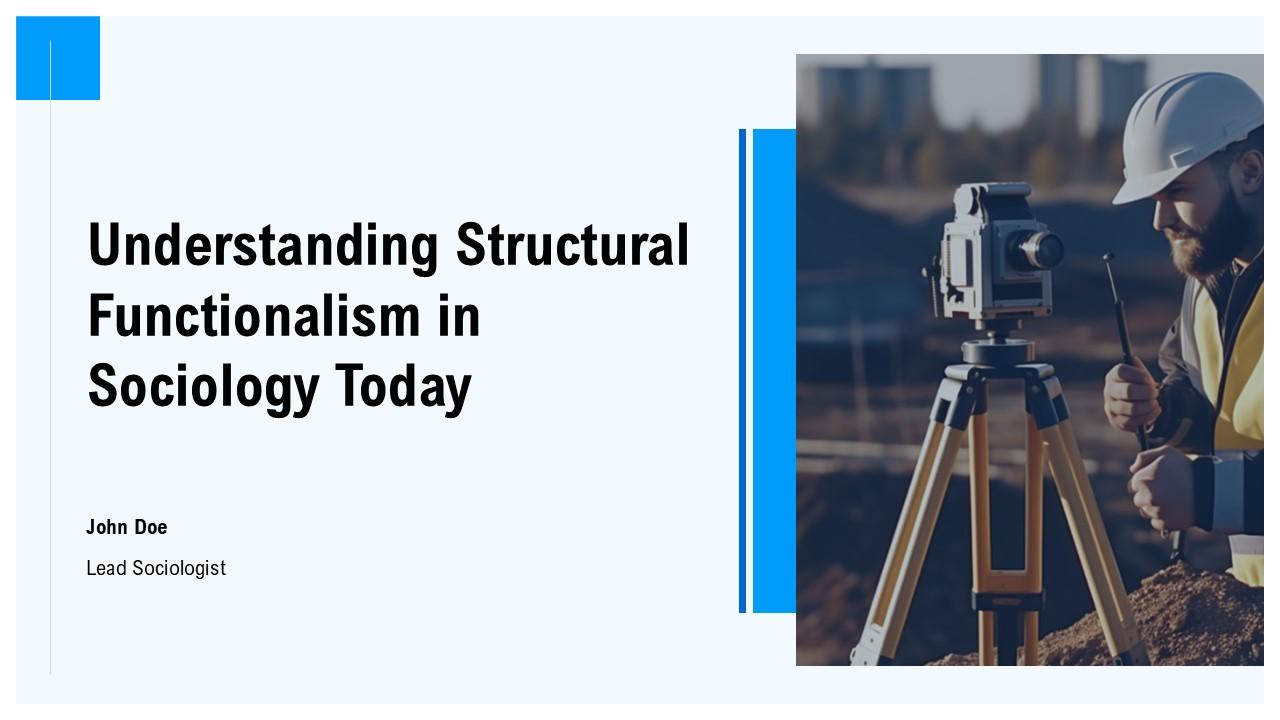 Understanding Structural Functionalism In Sociology Today PPT Example ...