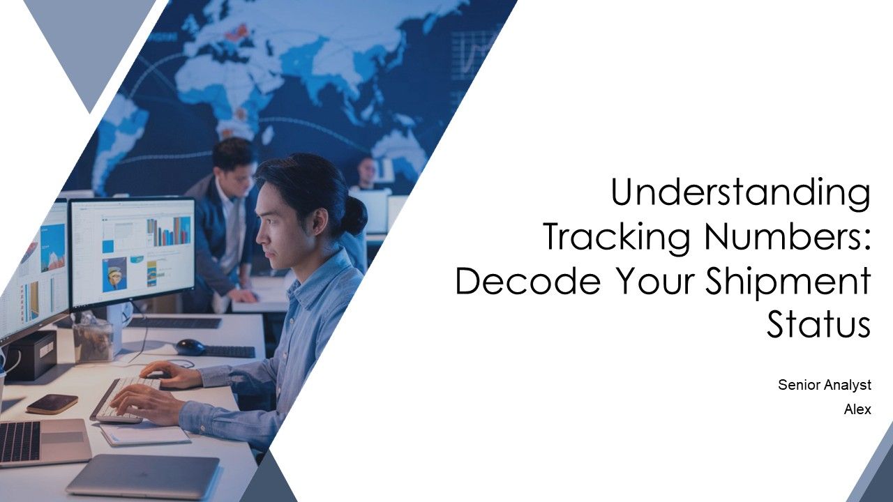 Understanding Tracking Numbers Decode Your Shipment Status PPT ...