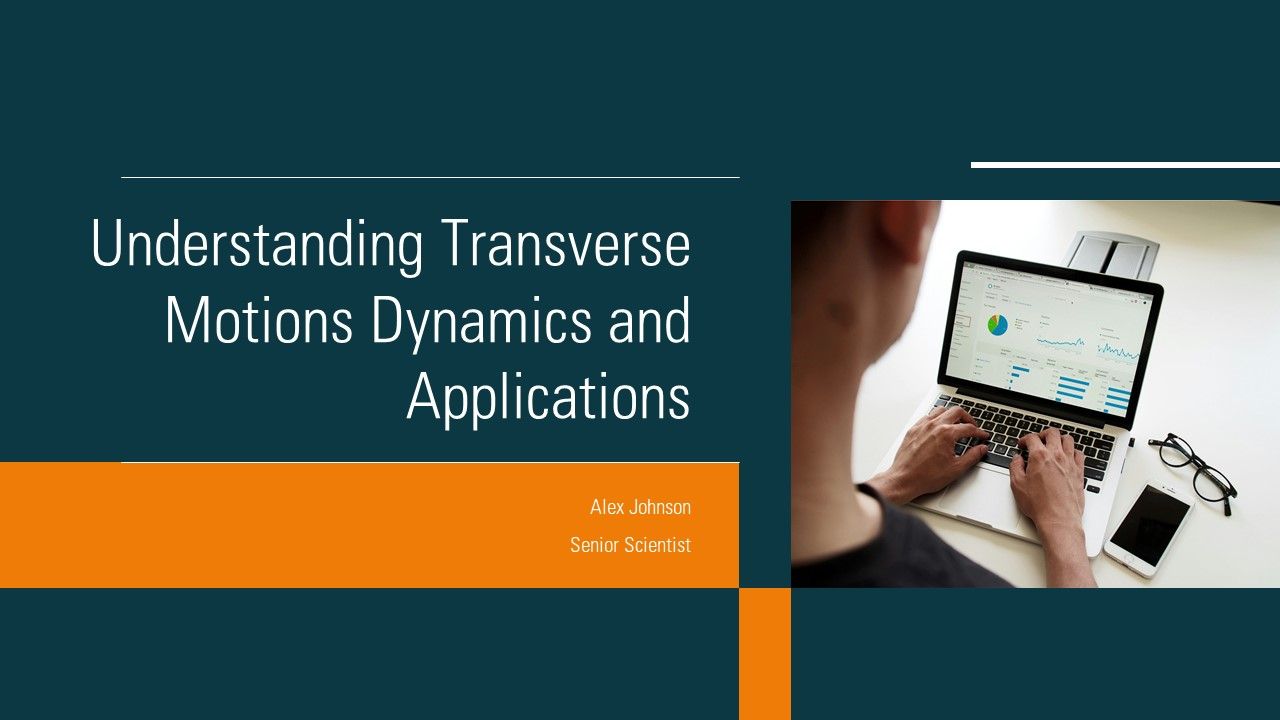 Understanding Transverse Motions Dynamics And Applications PPT ...