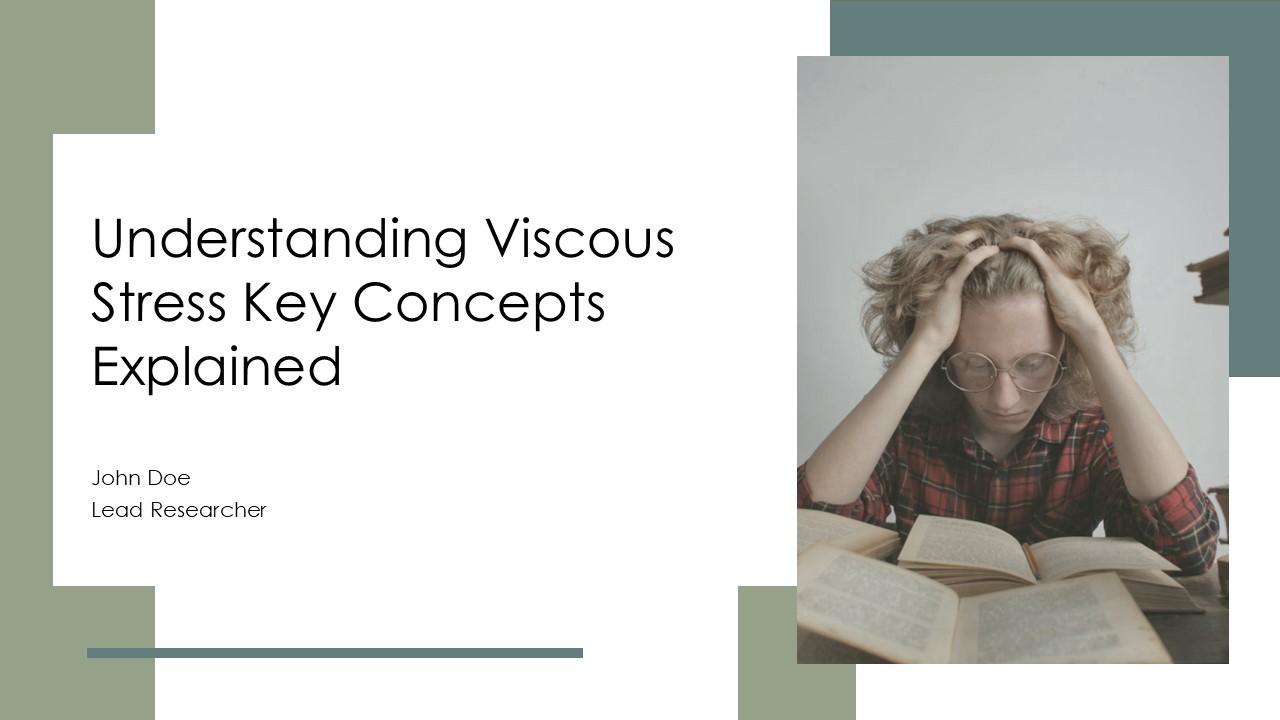 Understanding Viscous Stress Key Concepts Explained PPT Template ST AI ...