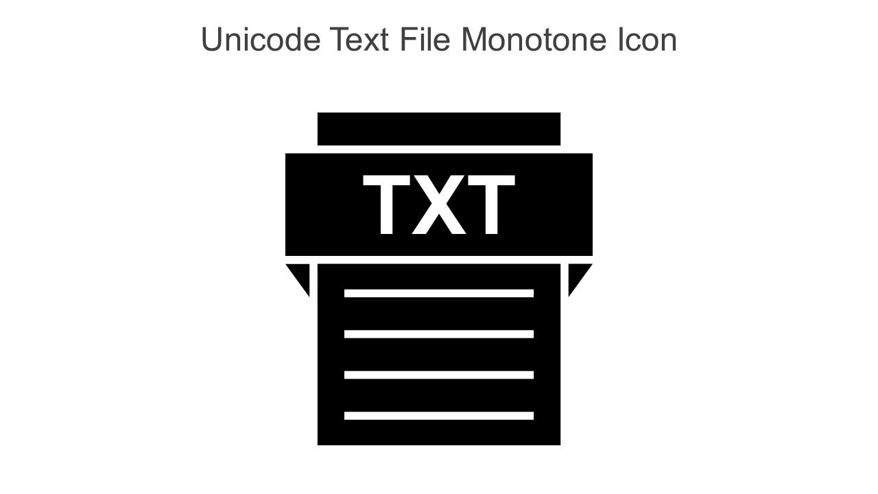 Unicode Text File Monotone Icon In Powerpoint Pptx Png And Editable Eps