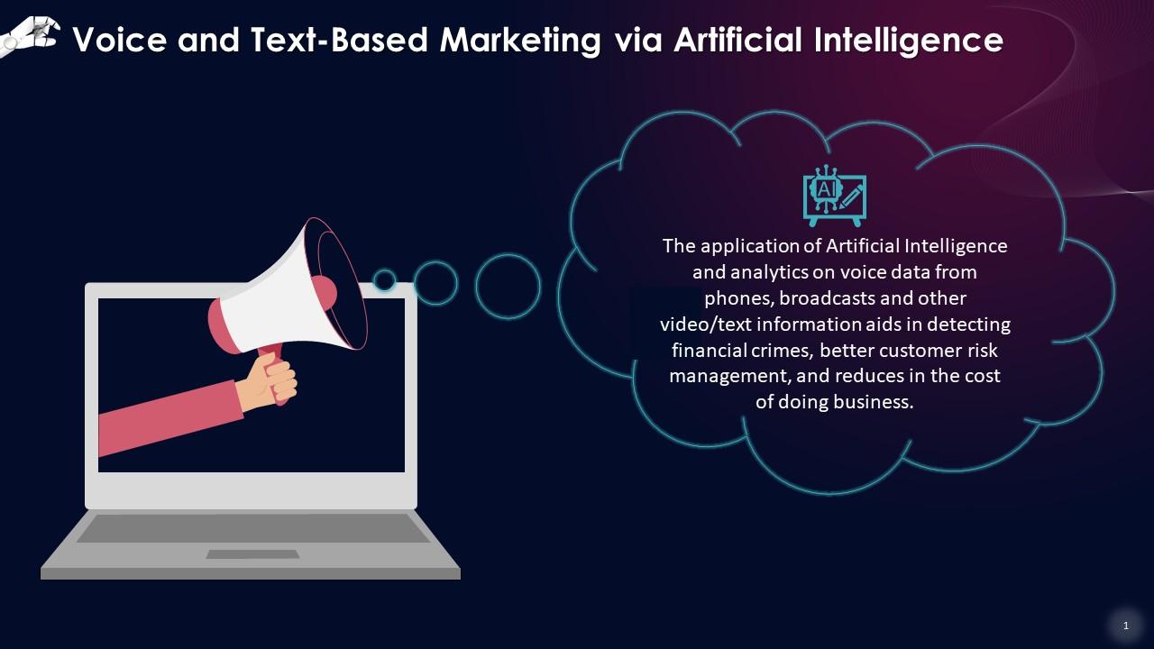 Voice And Text-Based Marketing Via Artificial Intelligence Training Ppt ...