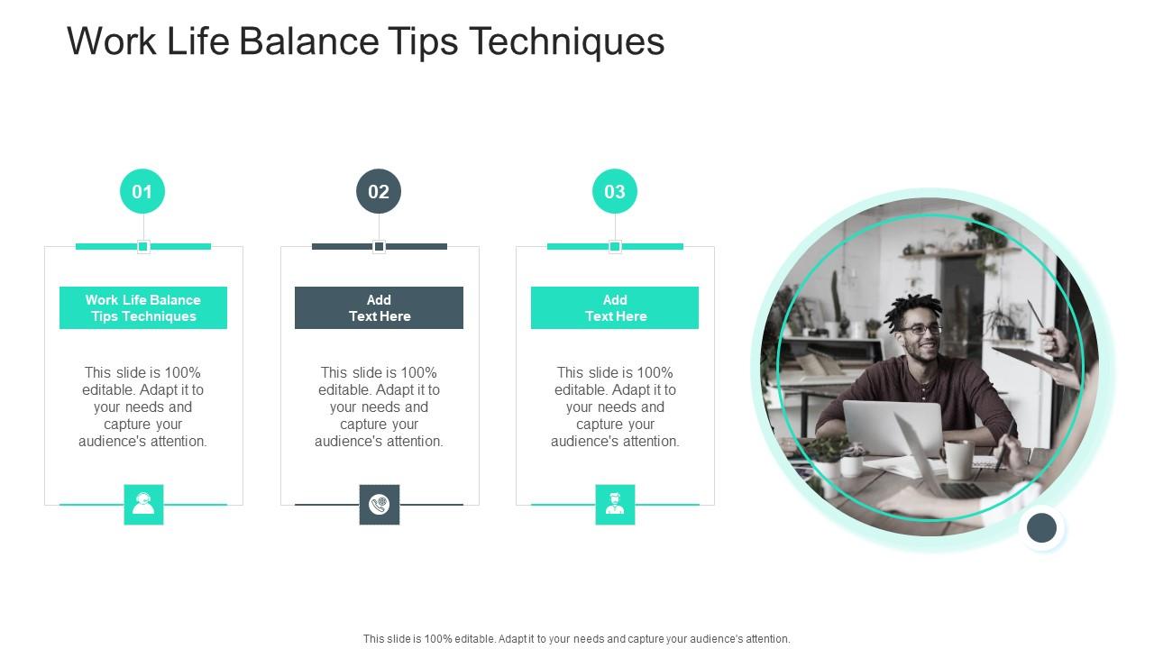 Work Life Balance Tips Techniques In Powerpoint And Google Slides Cpb ...