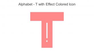 Alphabet T With Effect Colored Icon In Powerpoint Pptx Png And Editable ...