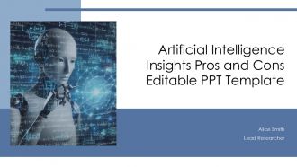 Artificial Intelligence Insights Pros And Cons Editable PPT Template PPT H