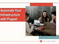 Automate Your Infrastructure With Puppet Powerpoint Presentation Slides | Presentation Graphics ...