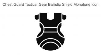 Chest Guard Tactical Gear Ballistic Shield Monotone Icon In Powerpoint ...