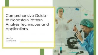 Comprehensive Guide To Bloodstain Pattern Analysis Techniques And ...