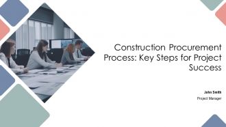 Construction Procurement Process Key Steps For Project Success PPT ...