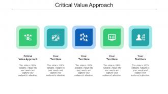 Critical Value Approach Ppt Powerpoint Presentation Outline Layouts Cpb ...