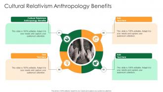 Cultural Relativism Anthropology Benefits Ppt Powerpoint Cpp PPT Template