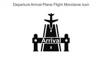 Departure Arrival Plane Flight Monotone Icon In Powerpoint Pptx Png And ...