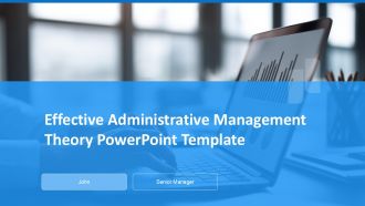 Effective Administrative Management Theory PowerPoint Template PPT H