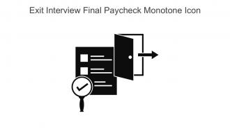 Exit Interview Final Paycheck Monotone Icon In Powerpoint Pptx Png And ...
