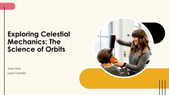 Exploring Celestial Mechanics The Science Of Orbits PPT Template ST AI PPT PowerPoint