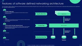 Features Of Software Defined Networking Architecture It PPT PowerPoint