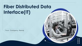 Fiber Distributed Data Interface IT Powerpoint Presentation Slides | Presentation Graphics ...