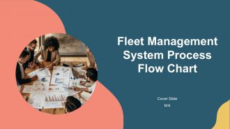 Fleet Management System Process Flow Chart PPT Example AT