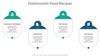 Gastronomic Food Recipes Ppt Example Cpp PPT Example