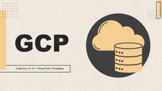 GCP Powerpoint Ppt Template Bundles PPT Example