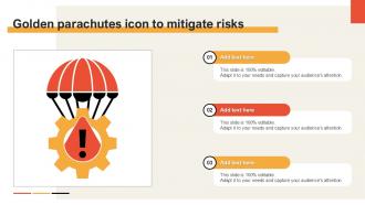 Golden Parachutes Icon To Mitigate Risks Ppt Sample PPT Example
