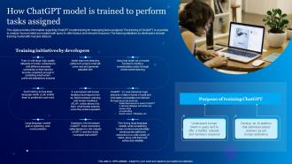 How ChatGPT Model Is Trained To Perform Everything About Chat GPT Generative ChatGPT SS PPT ...