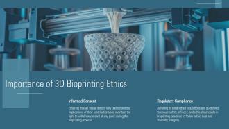 Importance Of 3D Bioprinting Ethics PPT Graphics ACP PPT Sample
