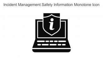 Incident Management Safety Information Monotone Icon In Powerpoint Pptx ...