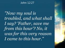 John 12 27 I came to this hour PowerPoint Church Sermon | Template ...