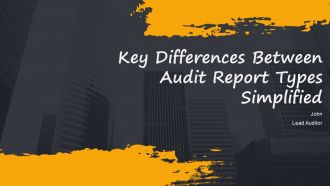 Key Differences Between Audit Report Types Simplified PPT Outline AT
