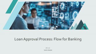 Loan Approval Process Flow For Banking PPT PowerPoint AT