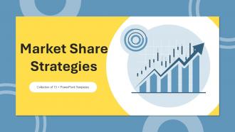 Market Share Strategies Powerpoint PPT Template Bundles PPT PowerPoint