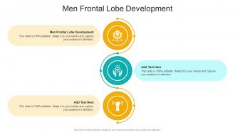 Men Frontal Lobe Development Ppt PowerPoint Cpp PPT Sample