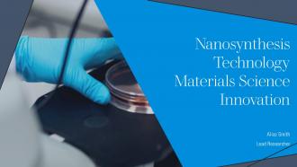 Nanosynthesis Technology Materials Science Innovation Ppt Templatest ST ...