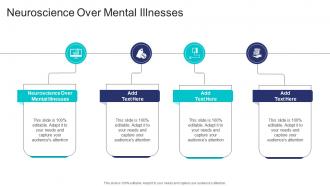 Neuroscience Over Mental Illnesses Ppt Example Cpp PPT Sample