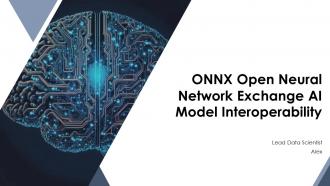 ONNX Open Neural Network Exchange AI Model Interoperability PPT Example ST AI PPT Presentation