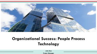 Organizational Success People Process Technology PPT Structure AT