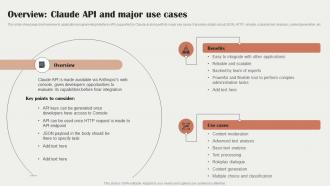Overview Claude Api And Major Use Cases Claude Ai The Next Rival Of Chatgpt ChatGPT SS PPT Example