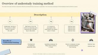 Overview Of Understudy Training Method Workforce On Job Training ...