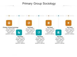 Primary Group Sociology Ppt Powerpoint Presentation Infographic ...
