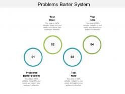 Barter System Pros Cons PowerPoint Presentation and Slides | SlideTeam